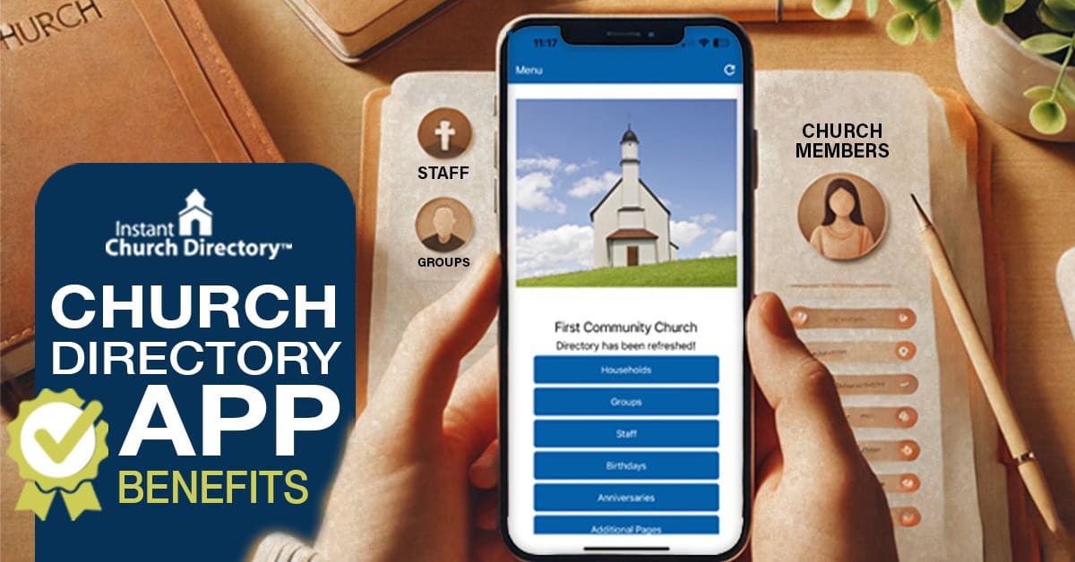 Benefits of Church Directory Apps | Instant Church Directory Blog